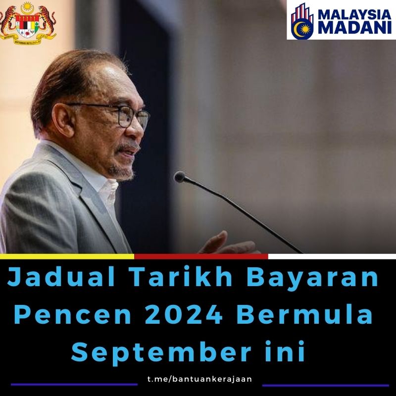 Jadual Tarikh Bayaran Pencen 2024 Bermula September Ini - Portal Bantuan