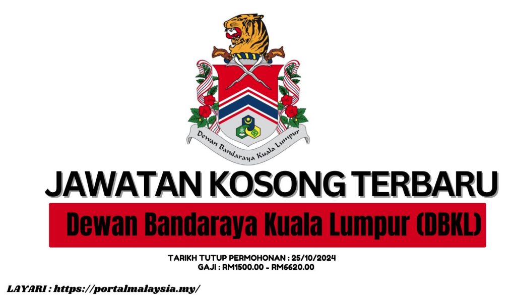 Jawatan Kosong Dewan Bandaraya Kuala Lumpur (DBKL) - Portal Bantuan